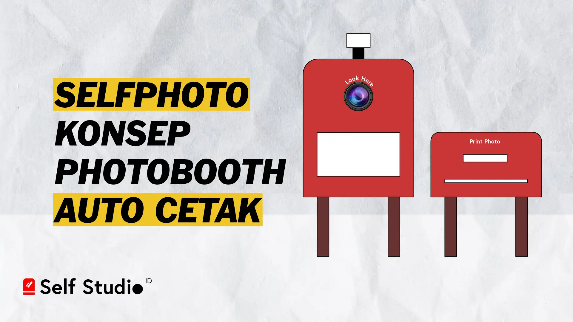 Bikin Self Photo Studio Pake Konsep Sistem Photobooth - Self Studio